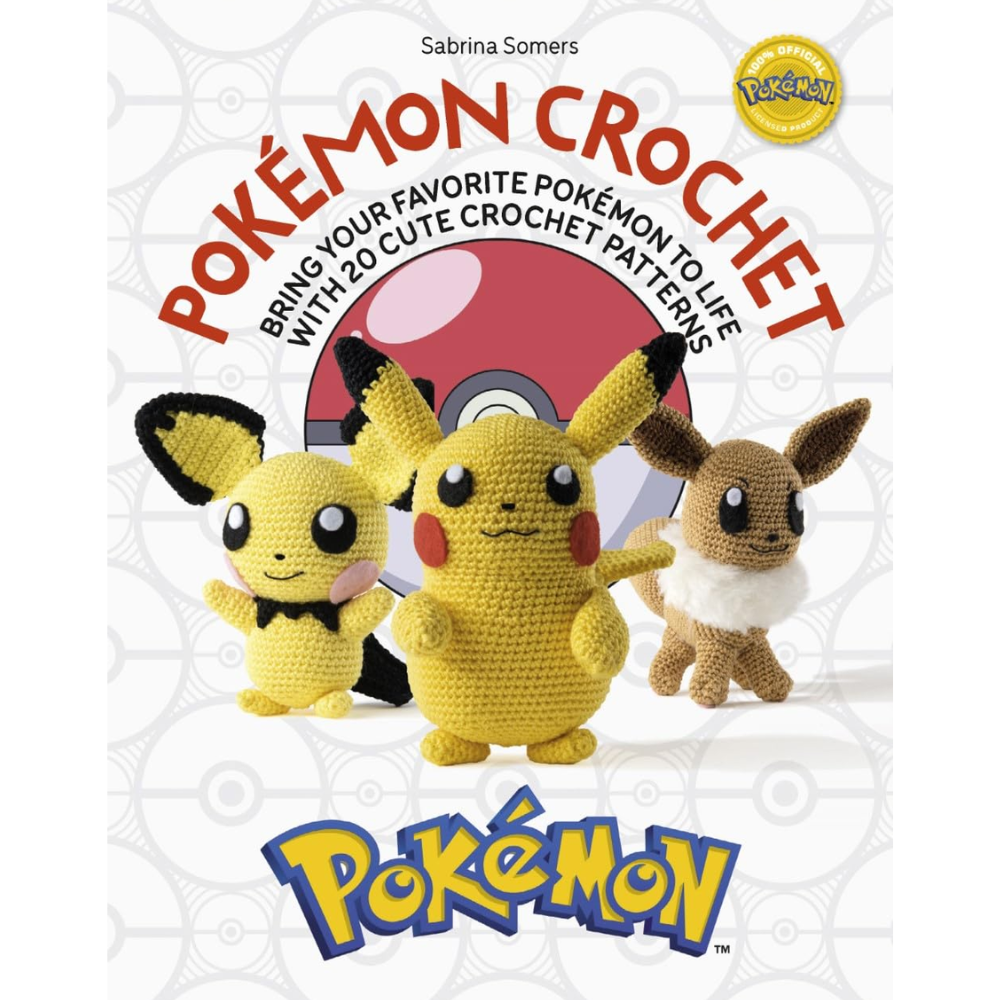 Pokémon Crochet: Bring your favorite Pokémon to life with 20 cute croc ...